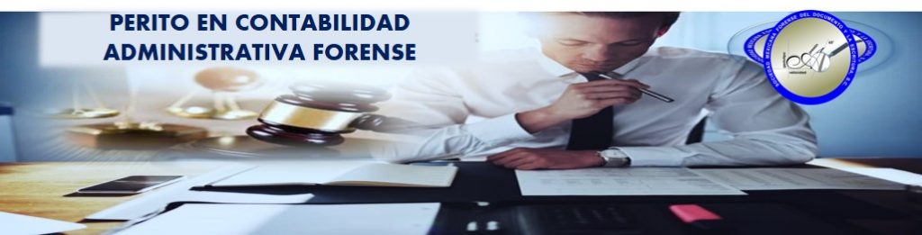 DIPLOMADO: CONTABILIDAD ADMINISTRATIVA FORENSE – Sociedad Mexicana Forense